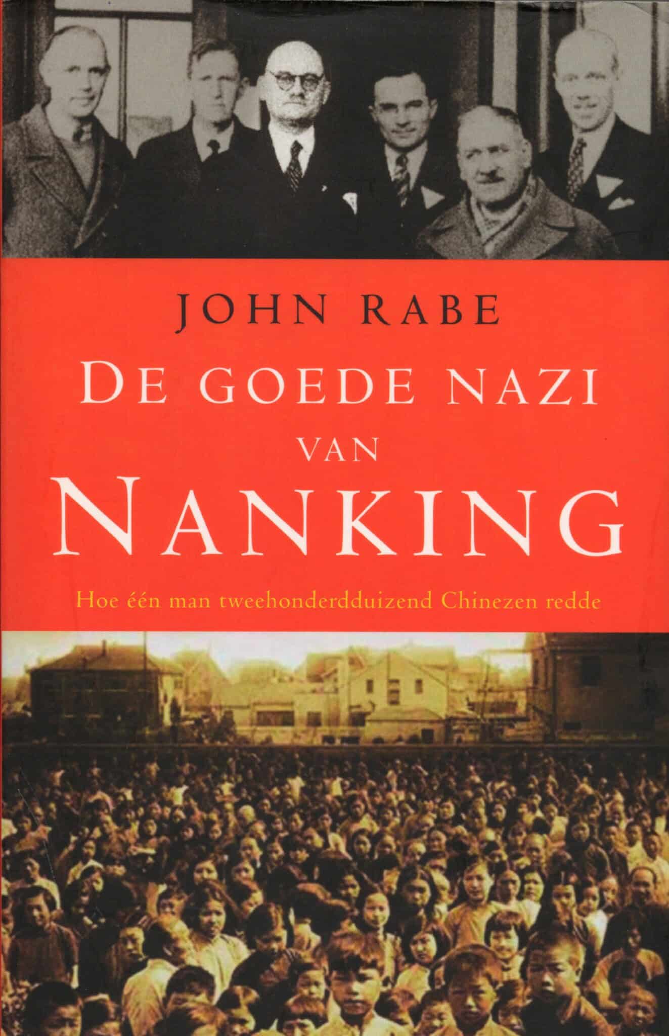 De goede Nazi van Nanking John Rabe - Boekenvinden.nl